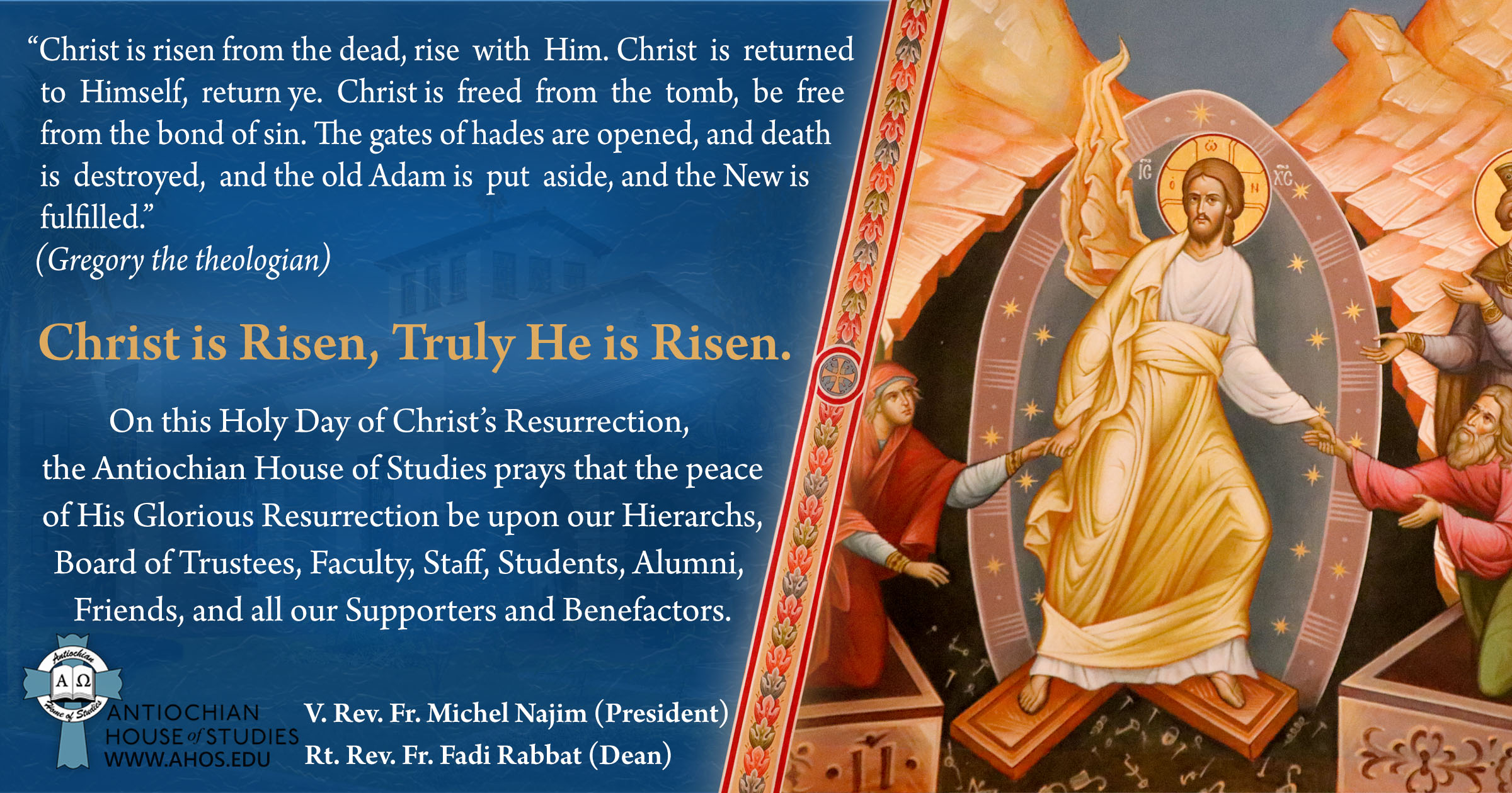 Christ is Risen, Truly He is Risen. - Antiochian House of Studies | AHOS